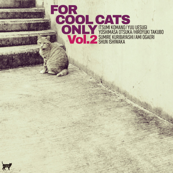FOR COOL CATS ONLY Vol.2 | FOR COOL CATS ONLY | SOMETHIN’COOL