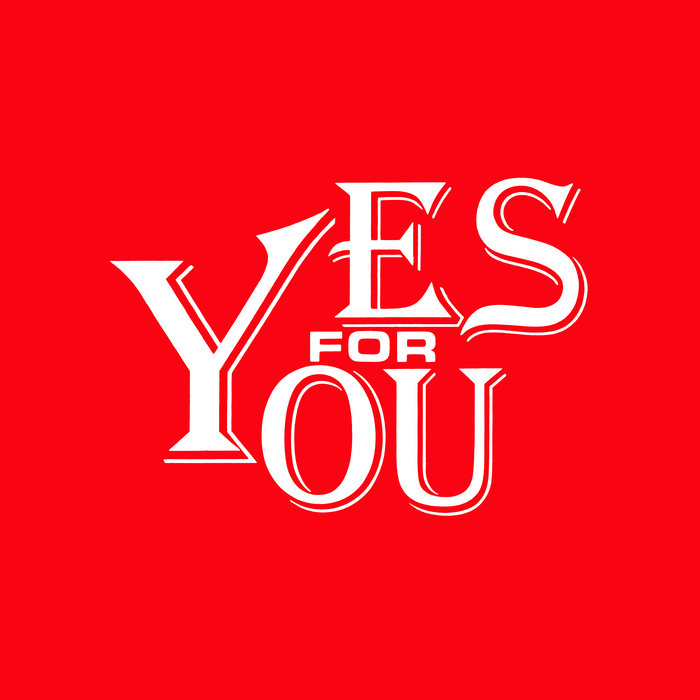 Yes For You | Luigia Sordini