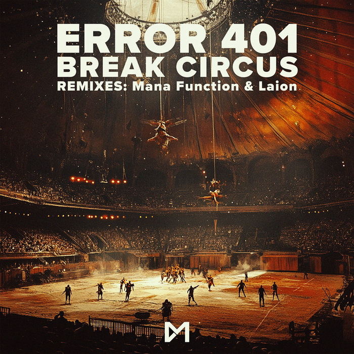 Break Circus | Error 401 | Club Mackan