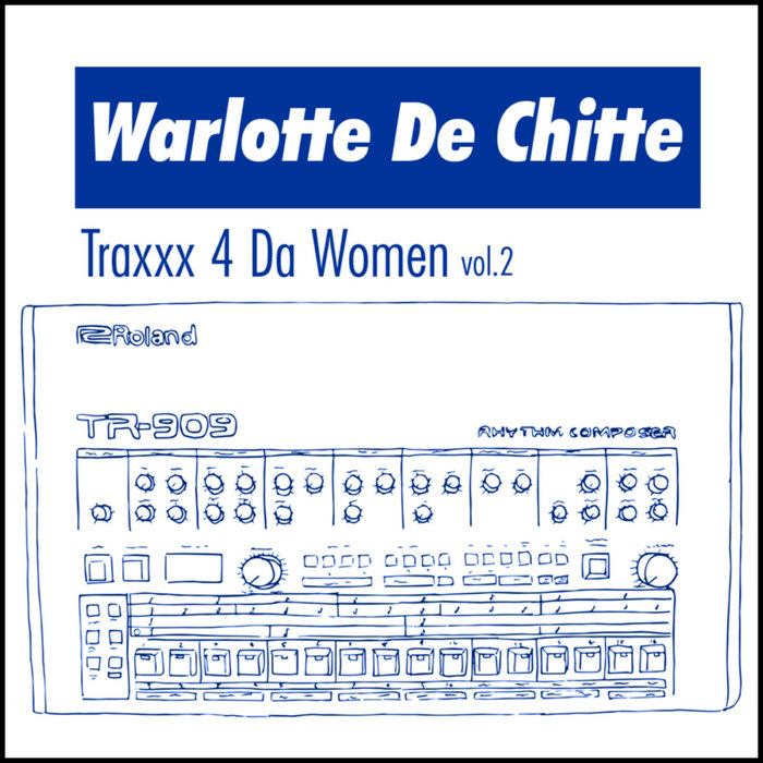 Traxxx 4 Da Women Vol.2 | Warlotte De Chitte