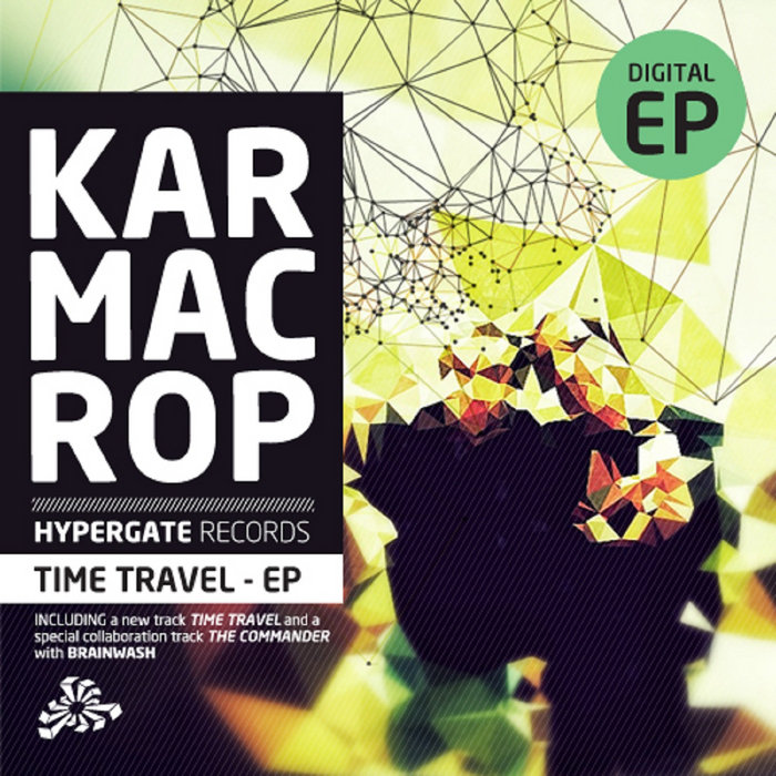 TIME TRAVEL | Karmacrop | Hypergate Records