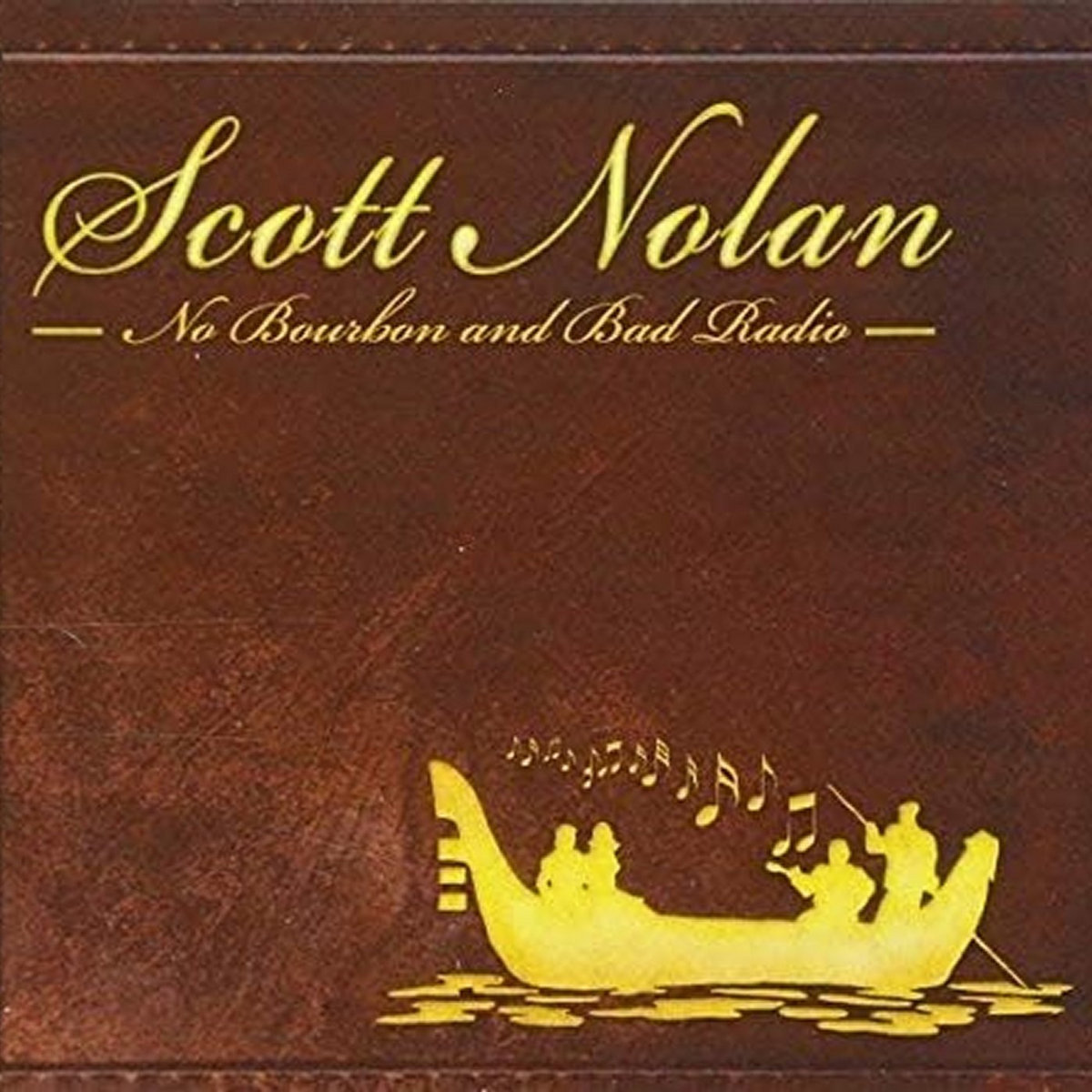 No Bourbon and Bad Radio | Scott Nolan