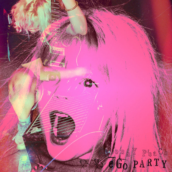 EGO PARTY | Penny Peach