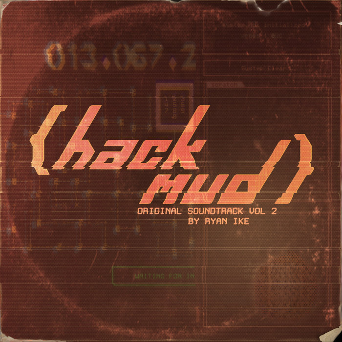 hackmud: Vol. 2 (Original Game Soundtrack) | Ryan Ike