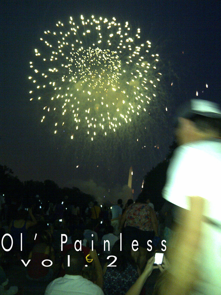 Ol Painless Vol. 2 | Ol Painless