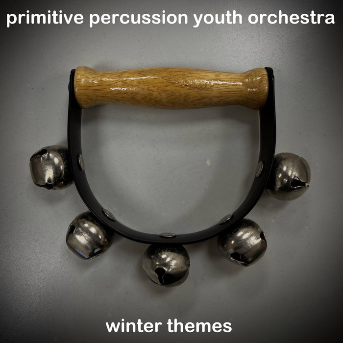winter themes | primitive percussion youth orchestra | backup discs