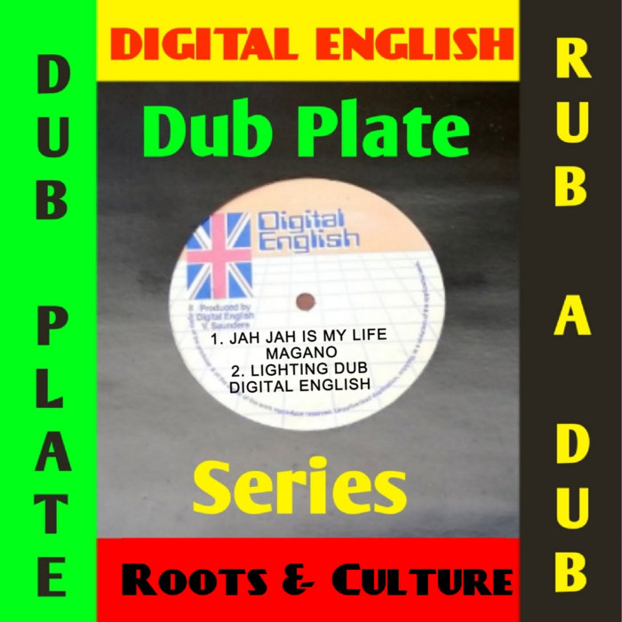 JAH JAH IS MY LIFE - MAGANO | DIGITAL ENGLISH