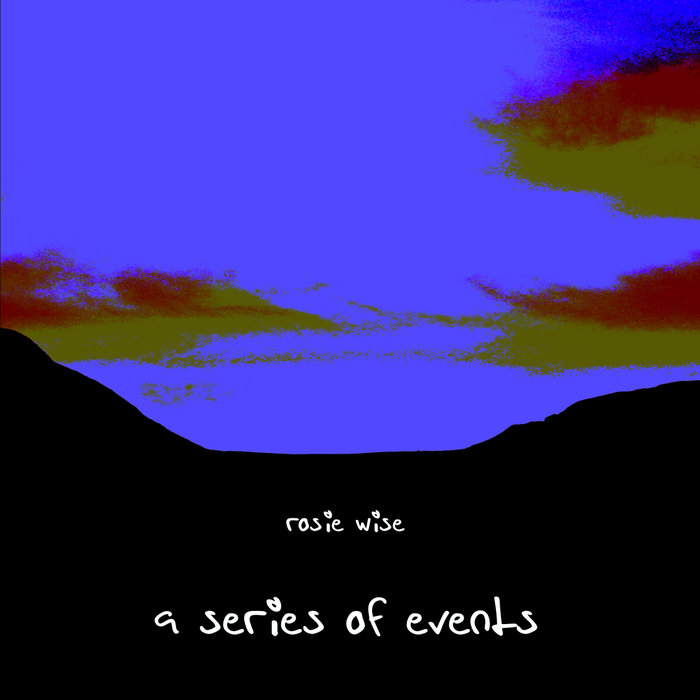 A Series Of Events | Rosie Wise