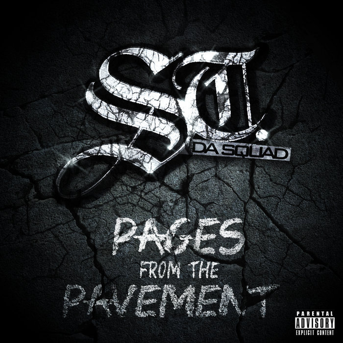 ST. Da Squad "Pages from the Pavement" Ep | ST. Da Squad