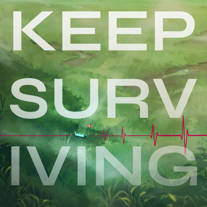 Keep Surviving (Single Release) | TwistBit