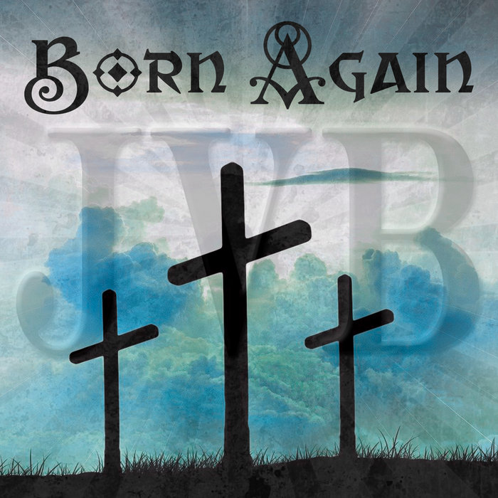 Born Again | Joseph VanBuren