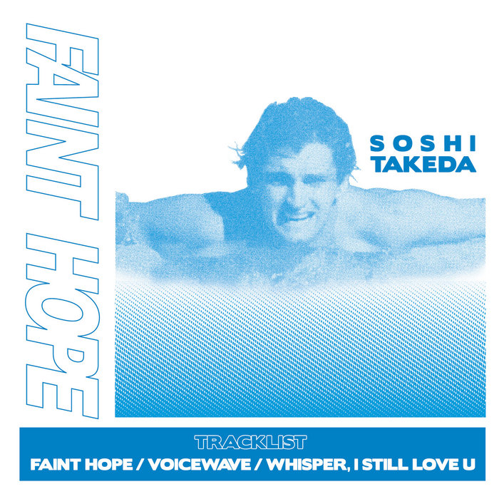 Faint hope | Soshi Takeda