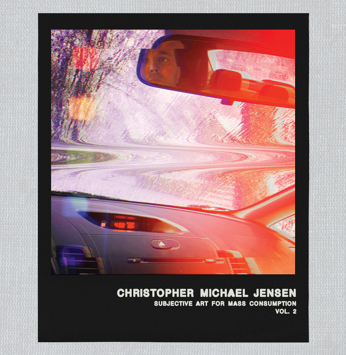 Subjective Art For Mass Consumption, Vol. 2 | Christopher Michael Jensen