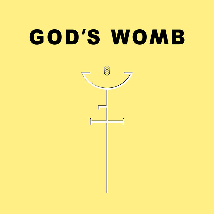 God's Womb | God's Womb