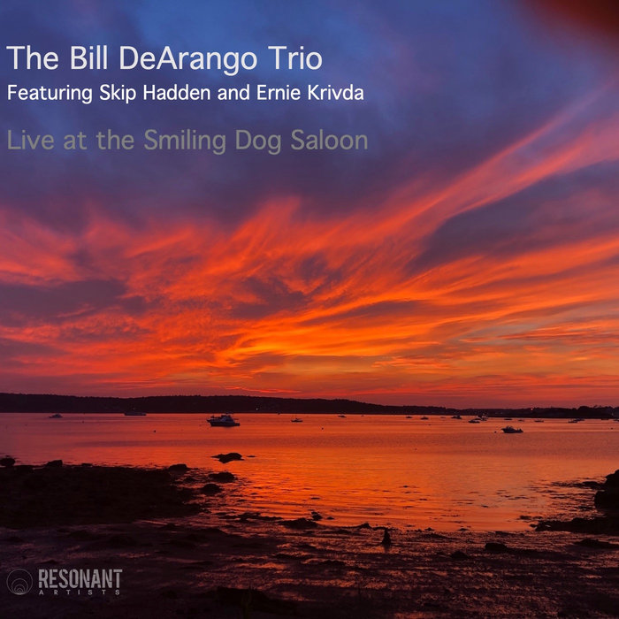 Live at the Smiling Dog Saloon | Bill DeArango Trio | Bill DeArango