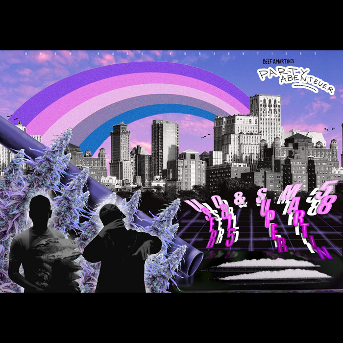 Beef & Martin‘s Party Abenteuer EP | User0815, SuperMartin58 | Optimus
