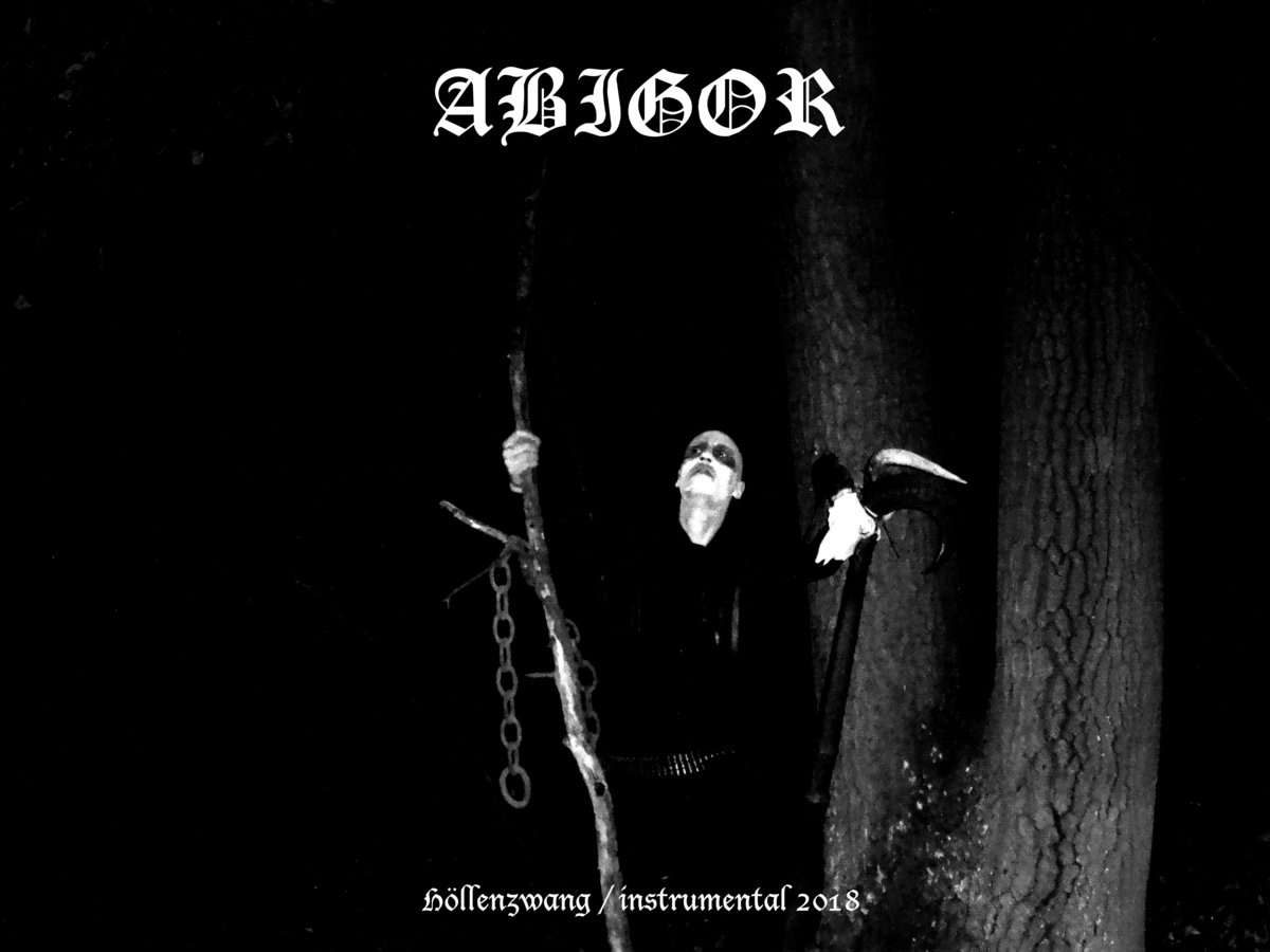 Höllenzwang / Instrumental Version 2018 | ABIGOR