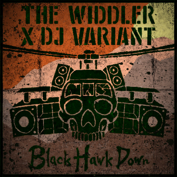 Black Hawk Down EP [WDDFM003] | The Widdler, DJ Variant | WiddFam