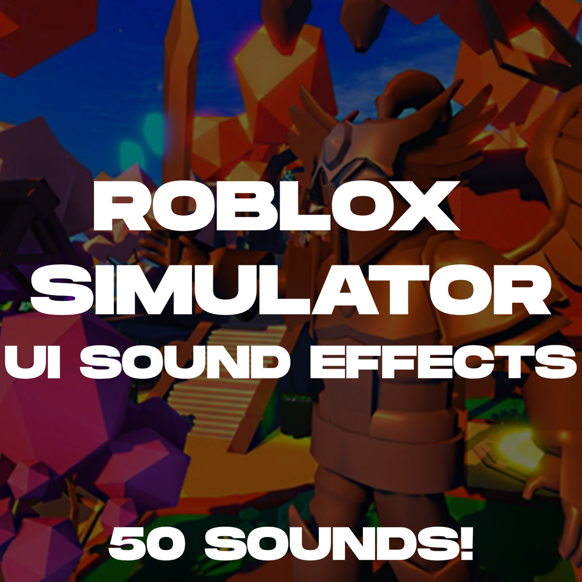 Roblox Simulator - 50 UI Sound Effects | Melodox