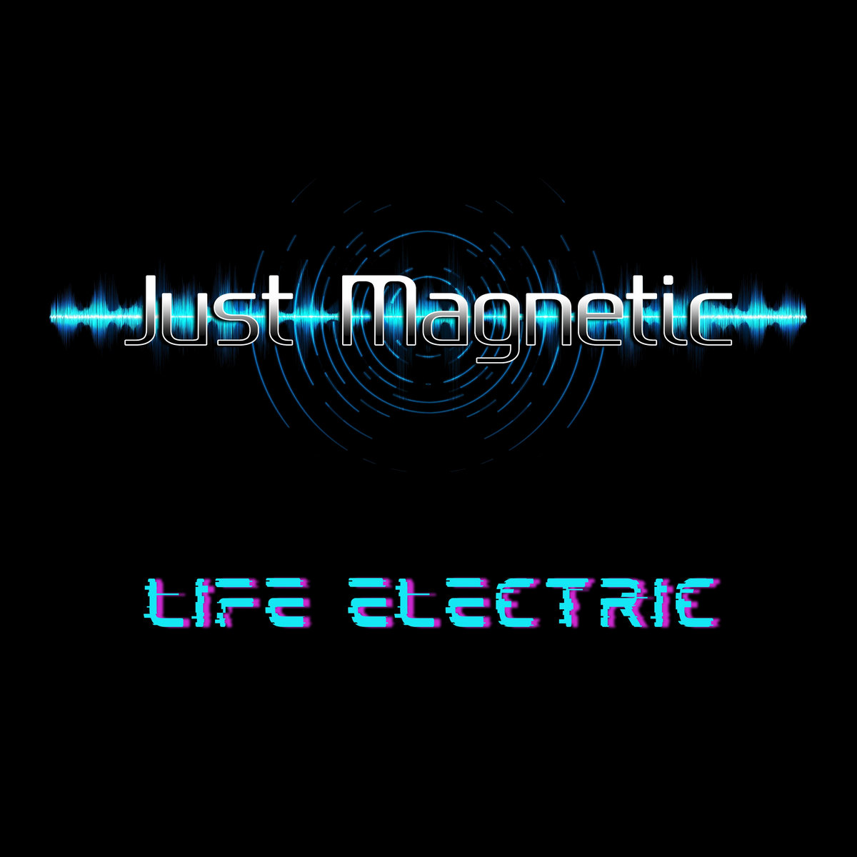 Life Electric | Just Magnetic
