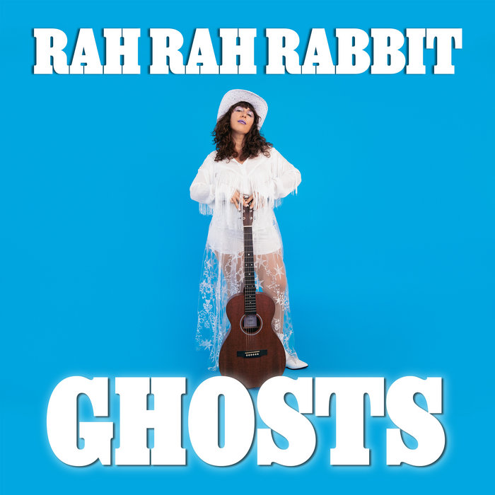 Ghosts | Rah Rah Rabbit