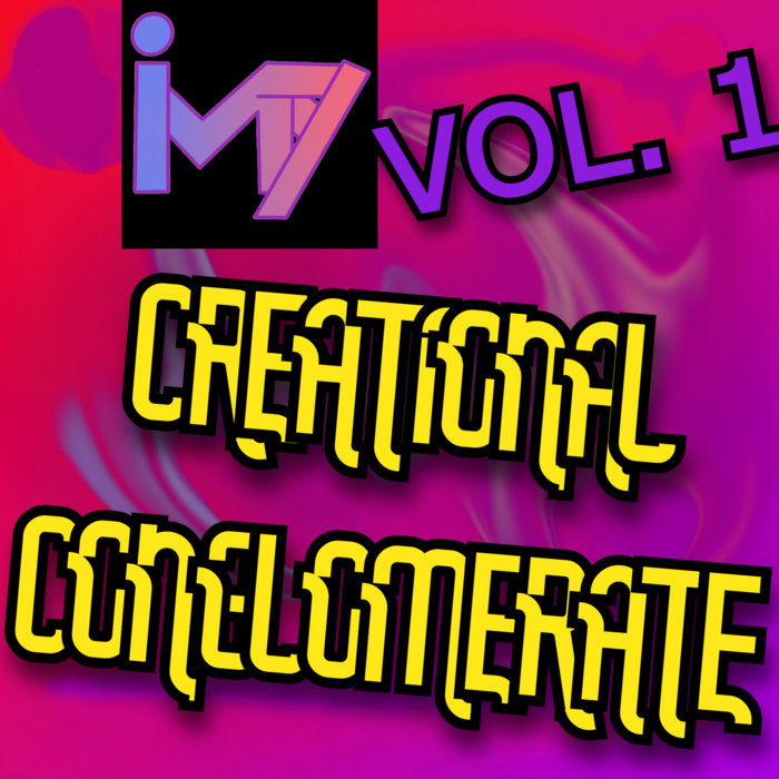 Creational Conglomerate, Vol. 1 | imfy