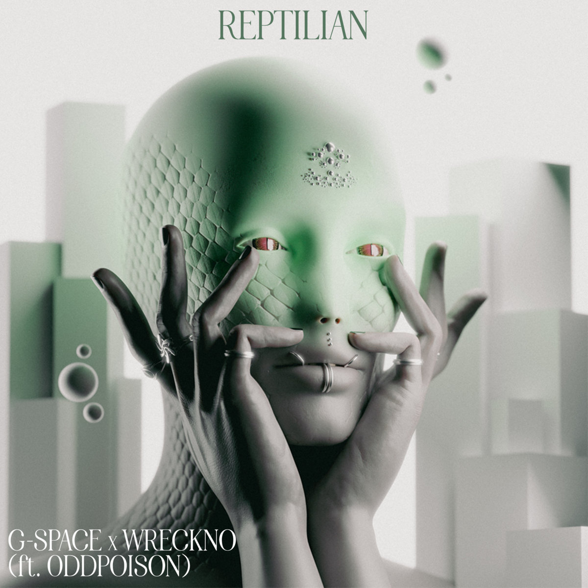 Reptilian | G-Space x Wreckno x oddpoison | G-Space