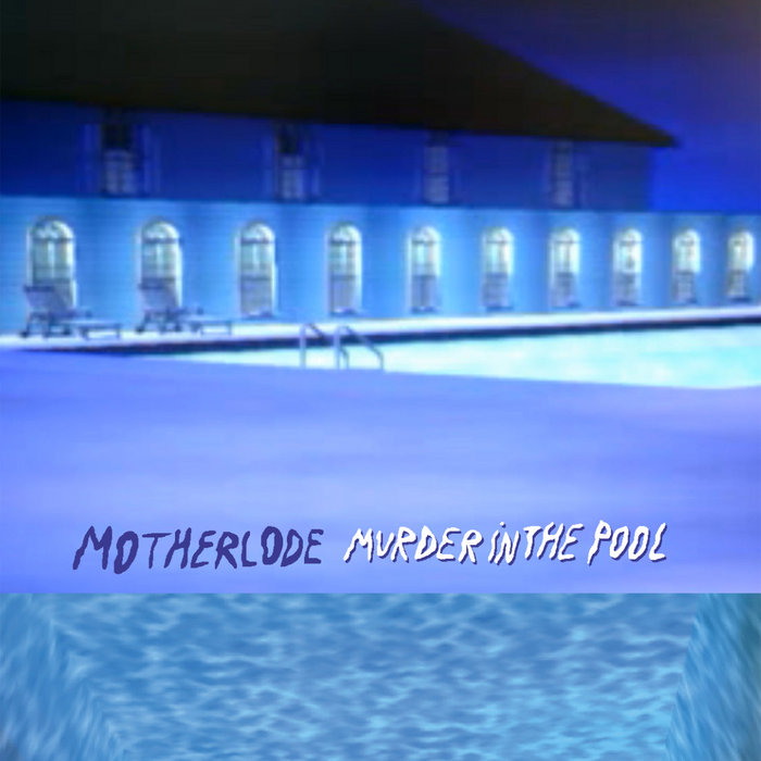 MURDER IN THE POOL | Motherlode