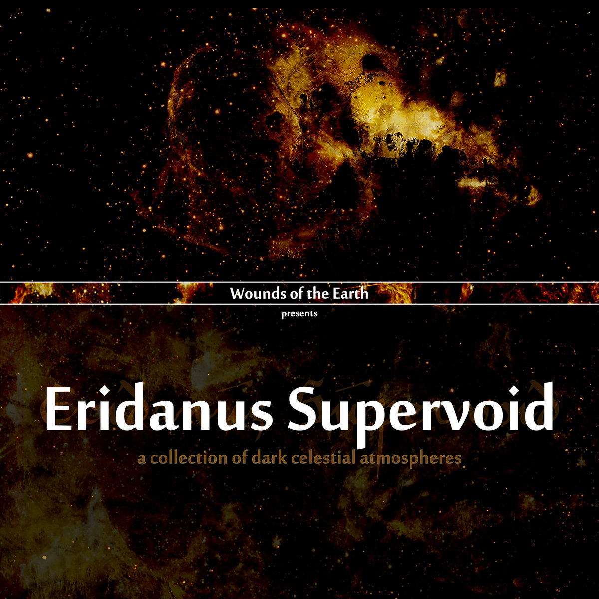 IV: Eridanus Supervoid | Wounds of the Earth (ZINE)