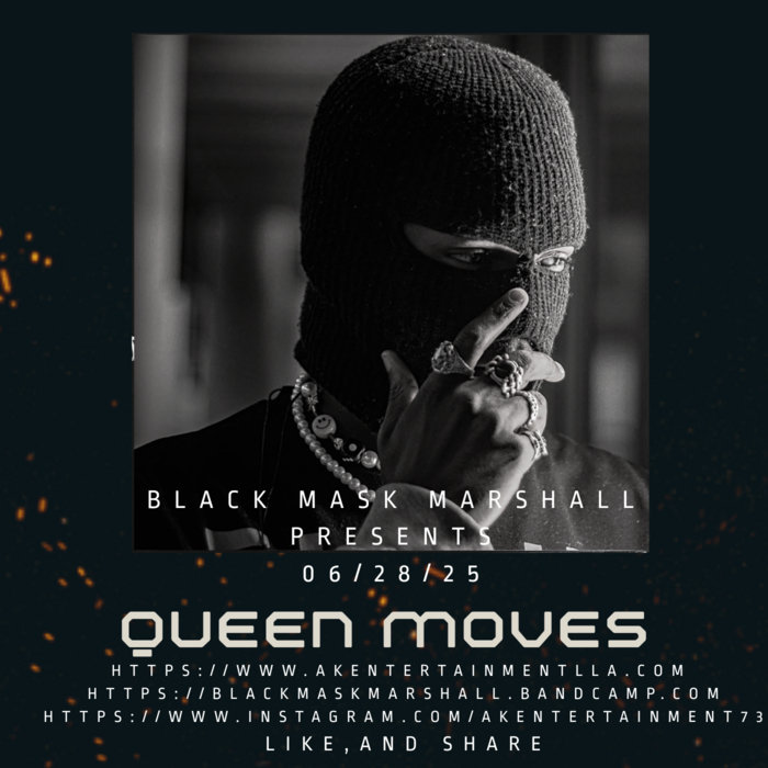 QUEEN MOVES | DJ BLACK MASK MARSHALL