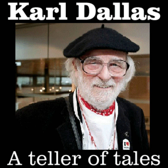 A teller of tales | Karl Dallas