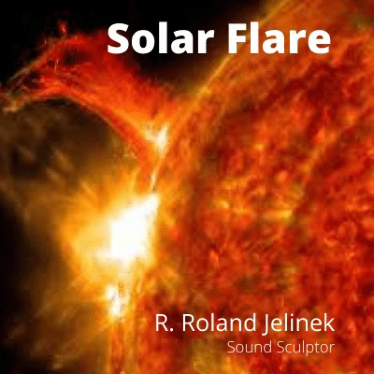 Solar Flare for Electronics | R. Roland Jelinek