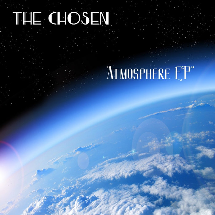Atmosphere EP | The Chosen