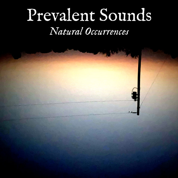 Natural Occurrences | Prevalent Sounds