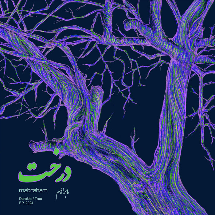 Derakht | Mabraham