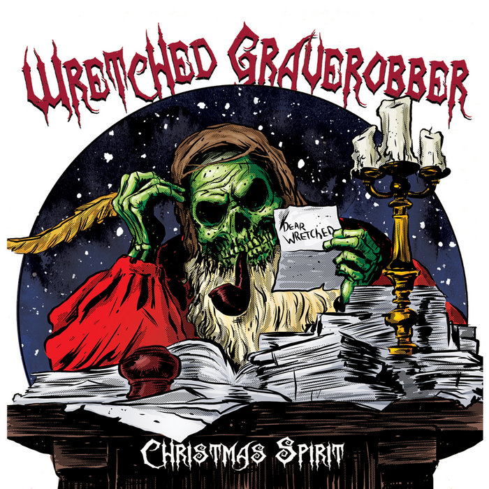 Wretched Graverobber - Christmas Spirit | Grave Robber