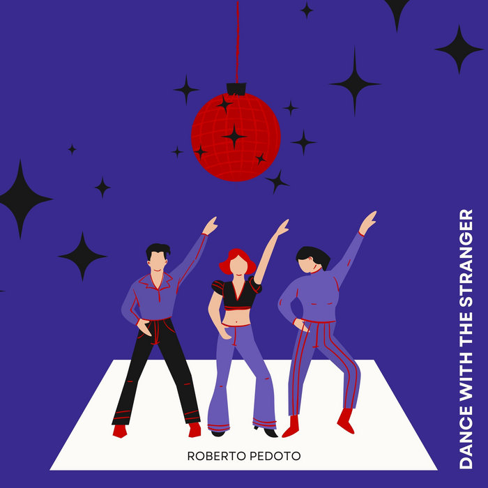 Dance With The Stranger | Roberto Pedoto