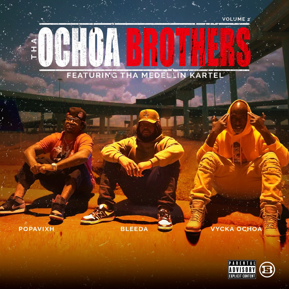 Tha Ochoa Brothers Vol. 2 | Popavixh Bleeda Vycka | Tha Ochoa Brothers