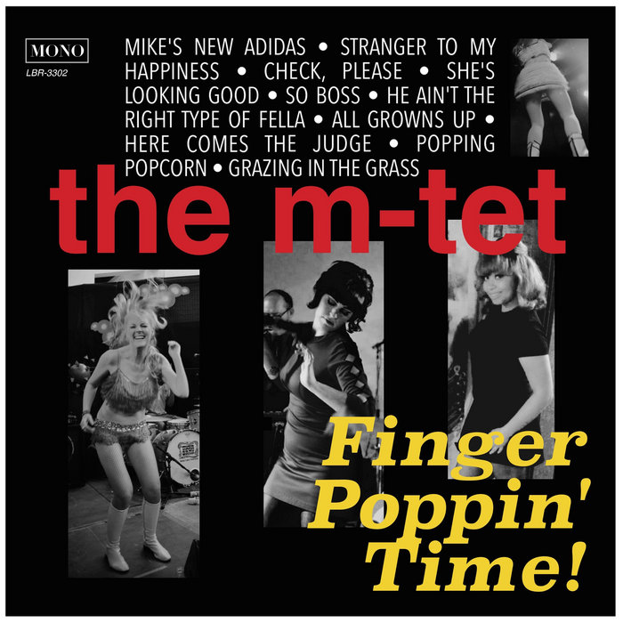 Finger Poppin' Time! | The M-Tet