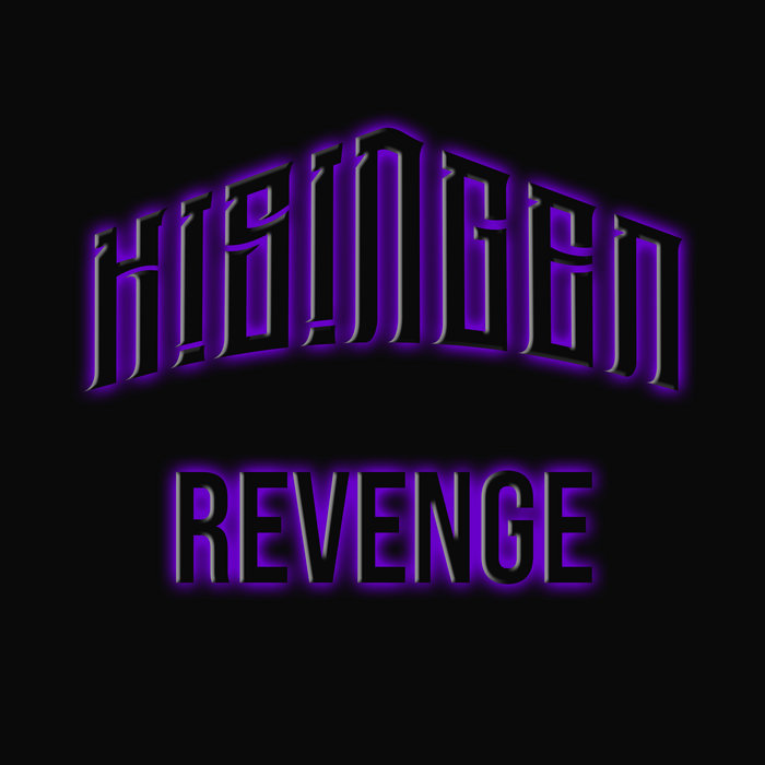 Revenge (Single Version) | Hisingen