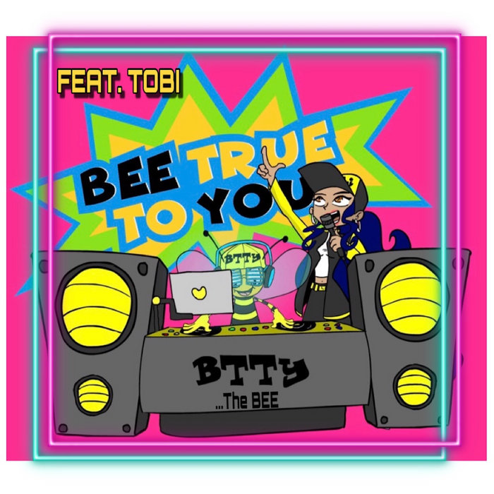 BTTY THE BEE | TOBI | BTTY the Bee