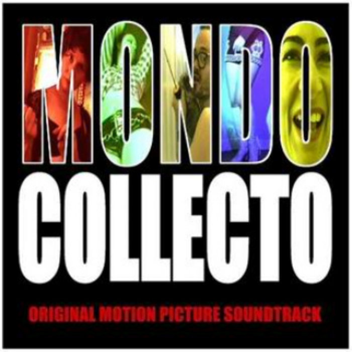Mondo Collecto: Original Motion Picture Soundtrack | John Mapes