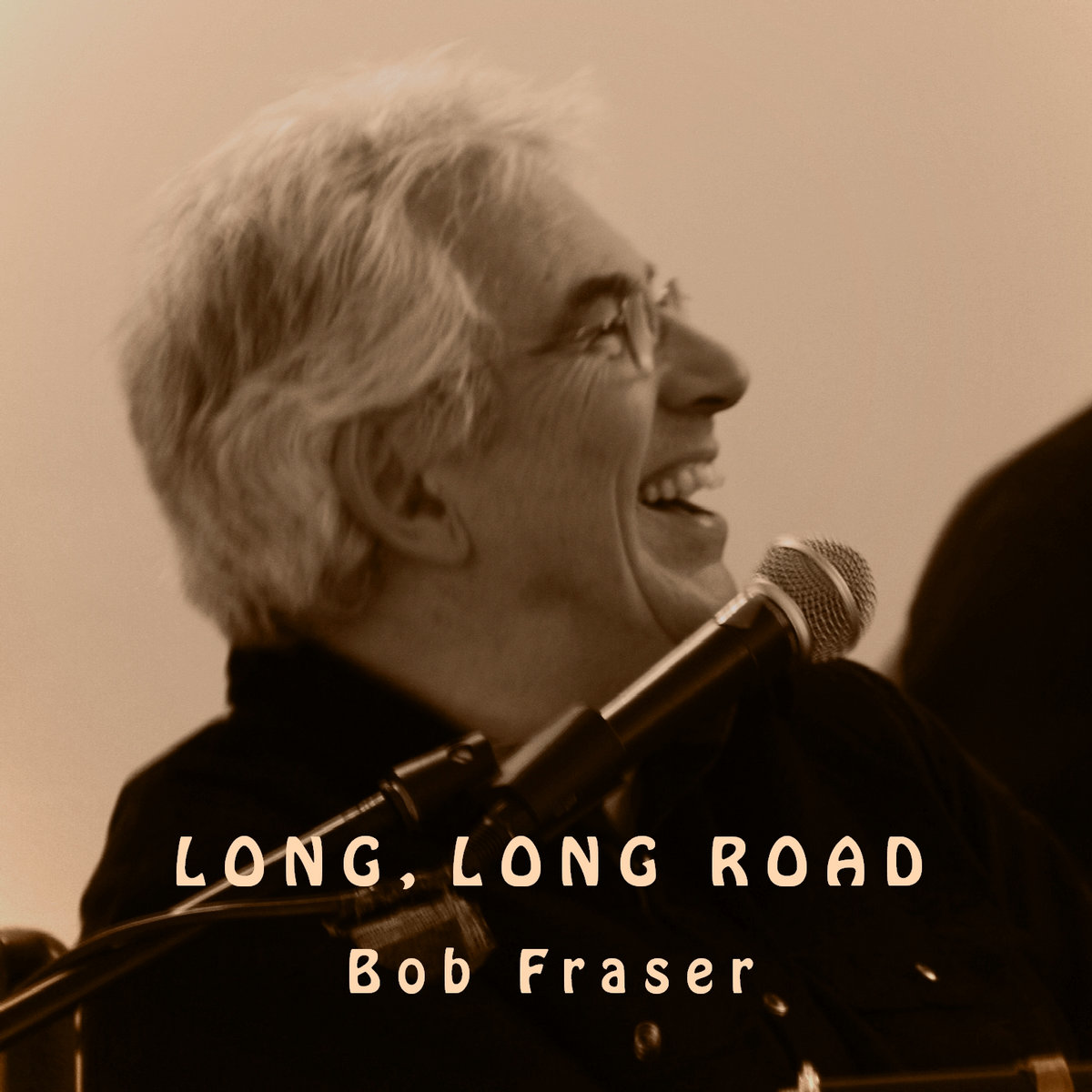 Long, Long Road | Bob Fraser (6 tracks) | Bob Fraser