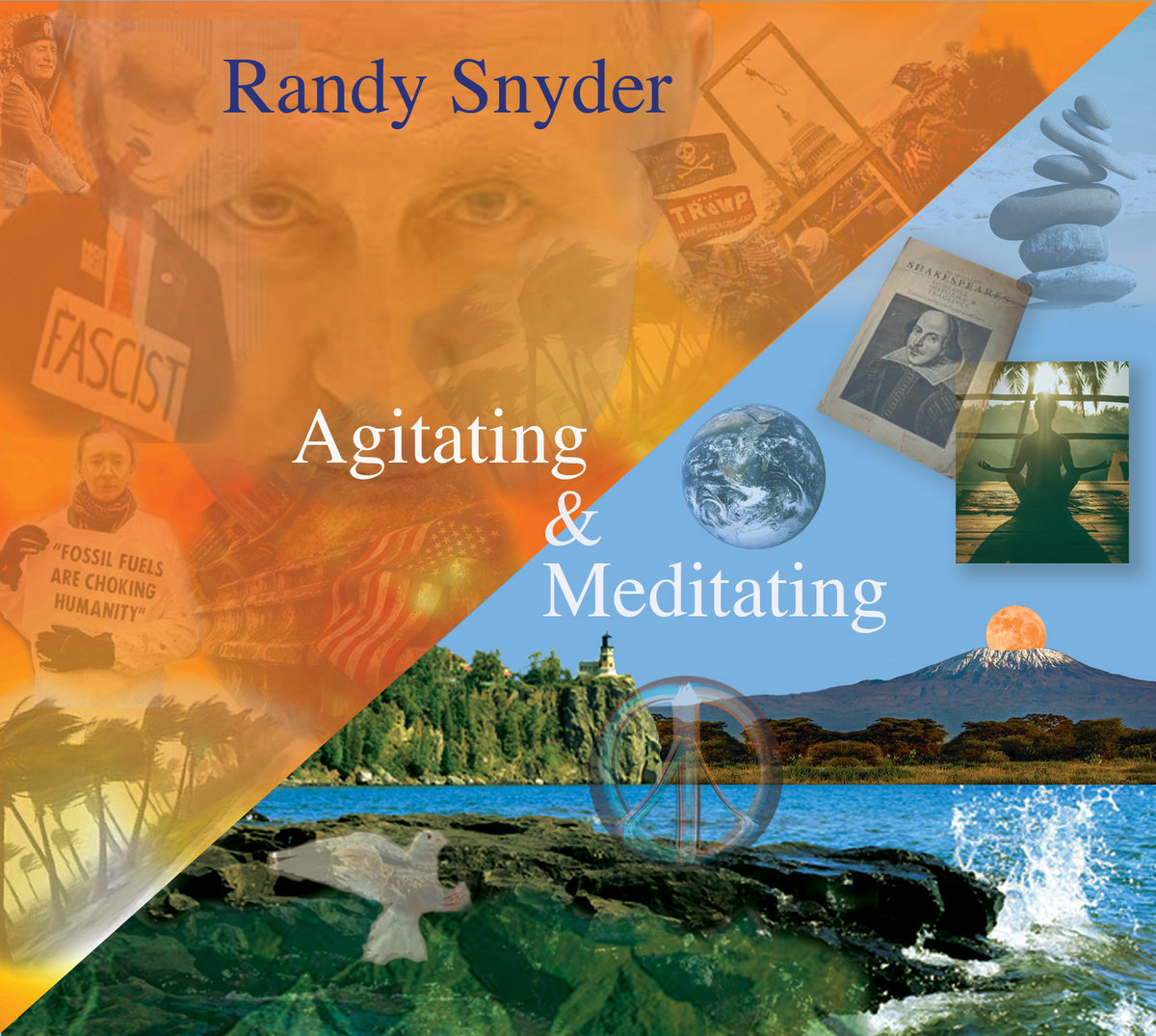 Agitating & Meditating | Randy Snyder