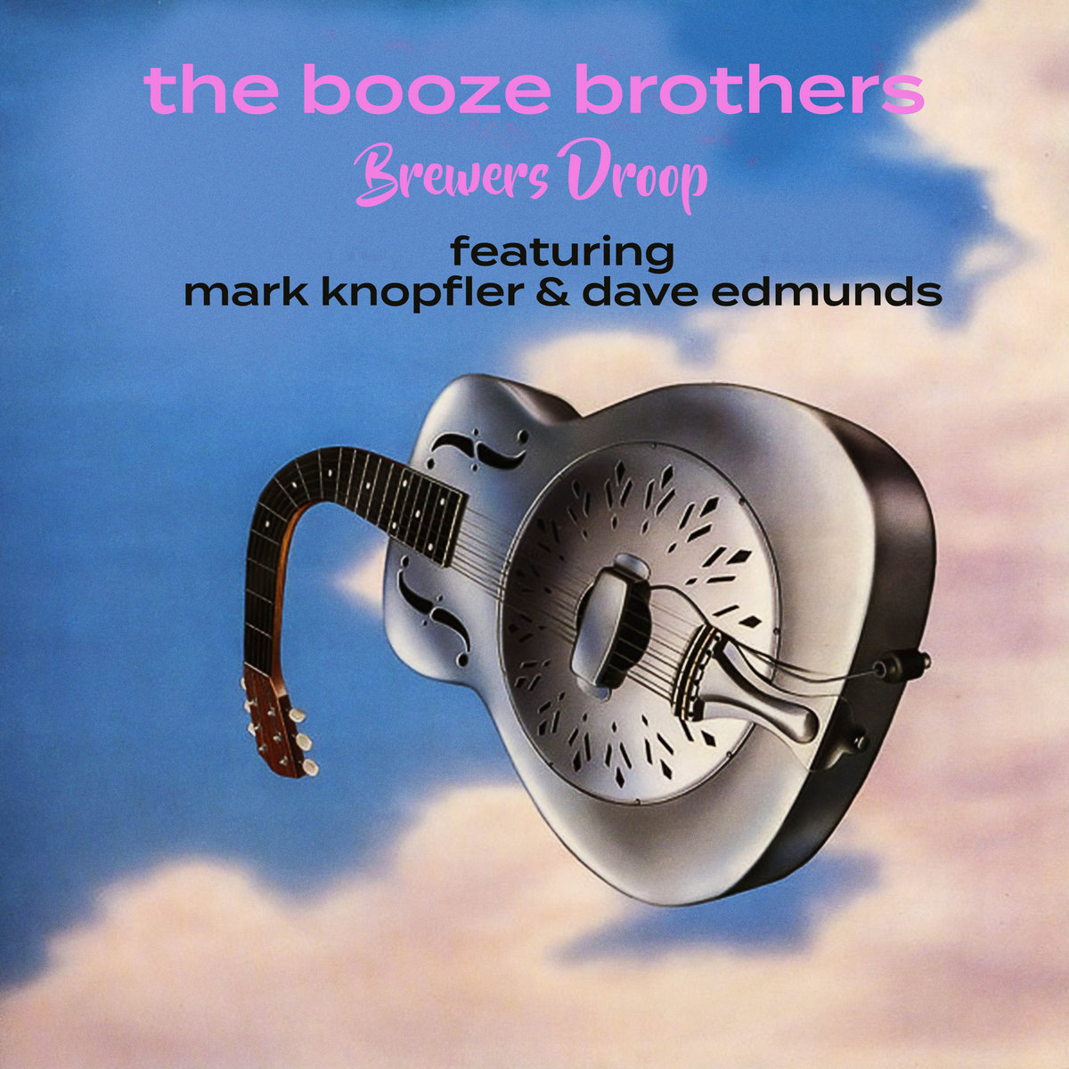 The Booze Brothers | Brewers Droop Featuring Mark Knopfler, Dave ...