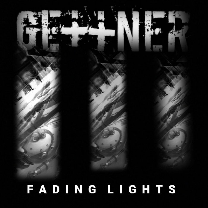 Fading Lights | GEttNER