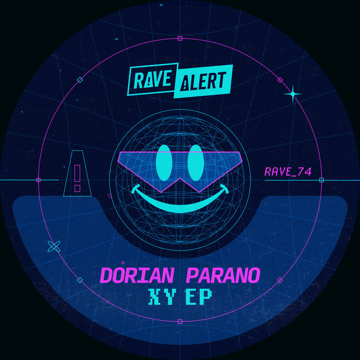 XY EP | DORIAN PARANO | Rave Alert