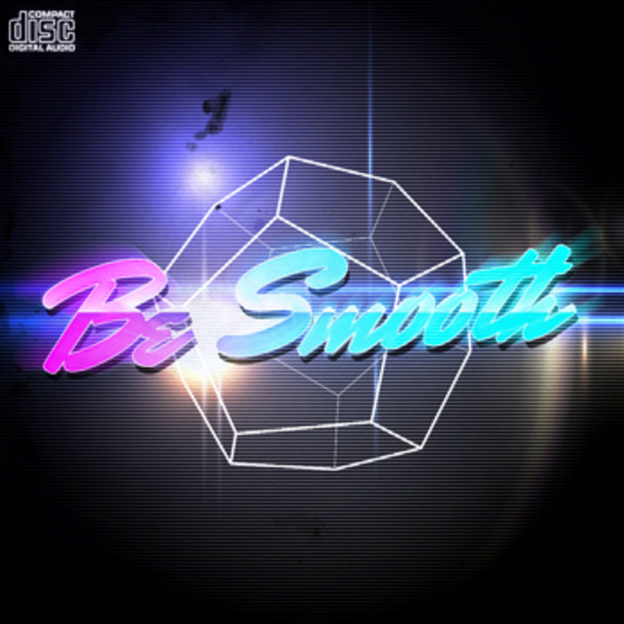 Be Smooth EP | Be Smooth