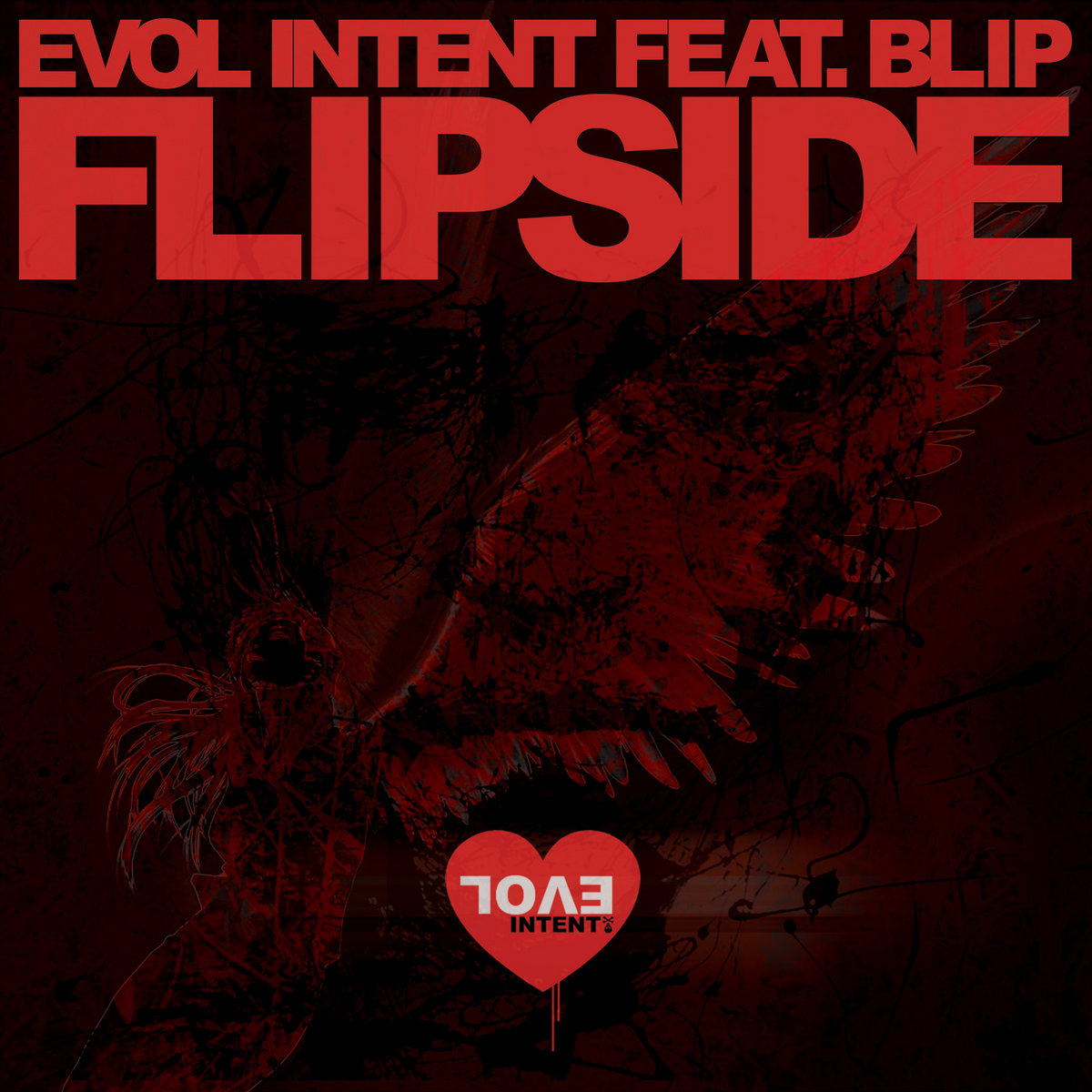 Flipside (original mix) [2022 Remaster] | Evol Intent feat. Blip | Evol ...