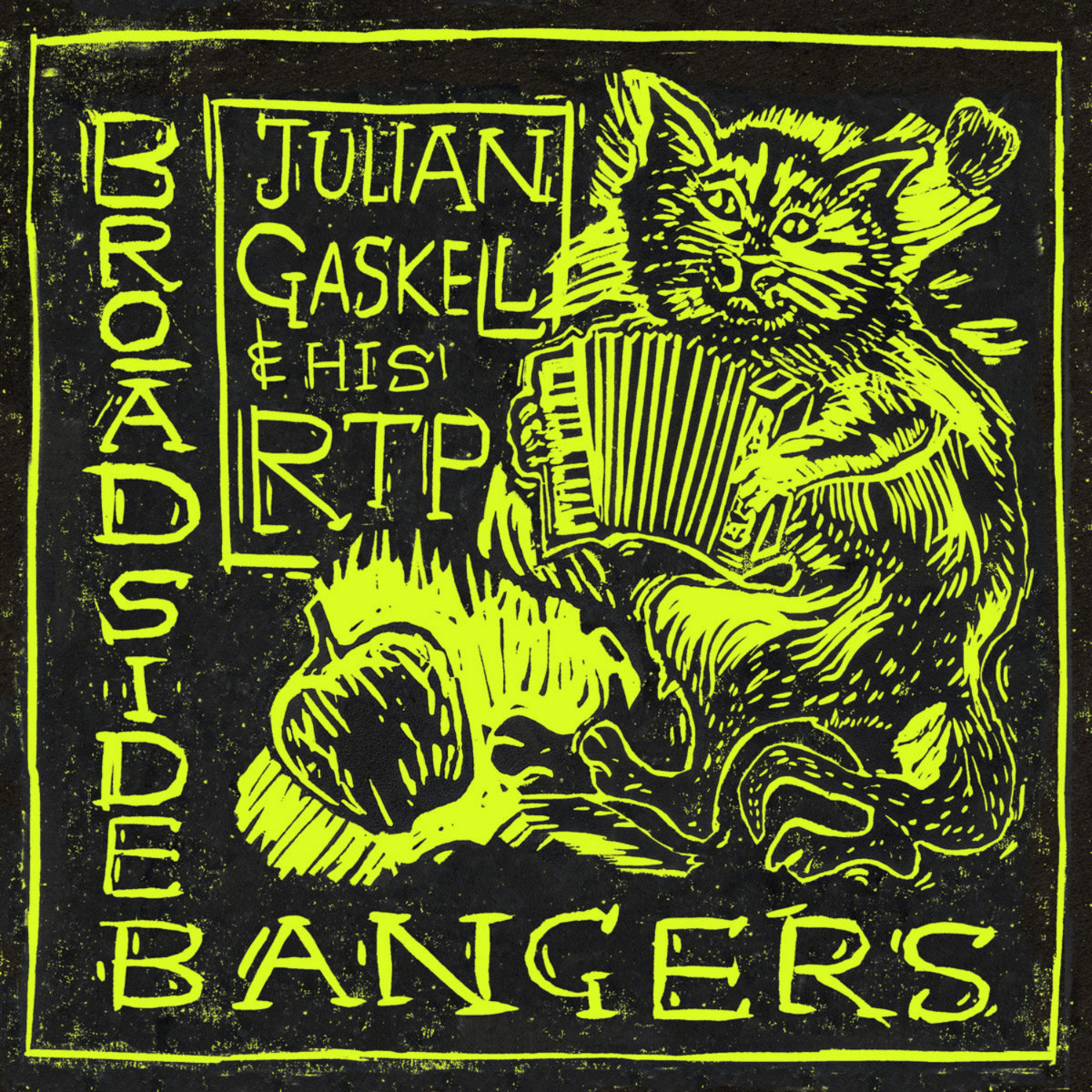 Broadside Bangers | Julian Gaskell & his Ragged Trousered ...